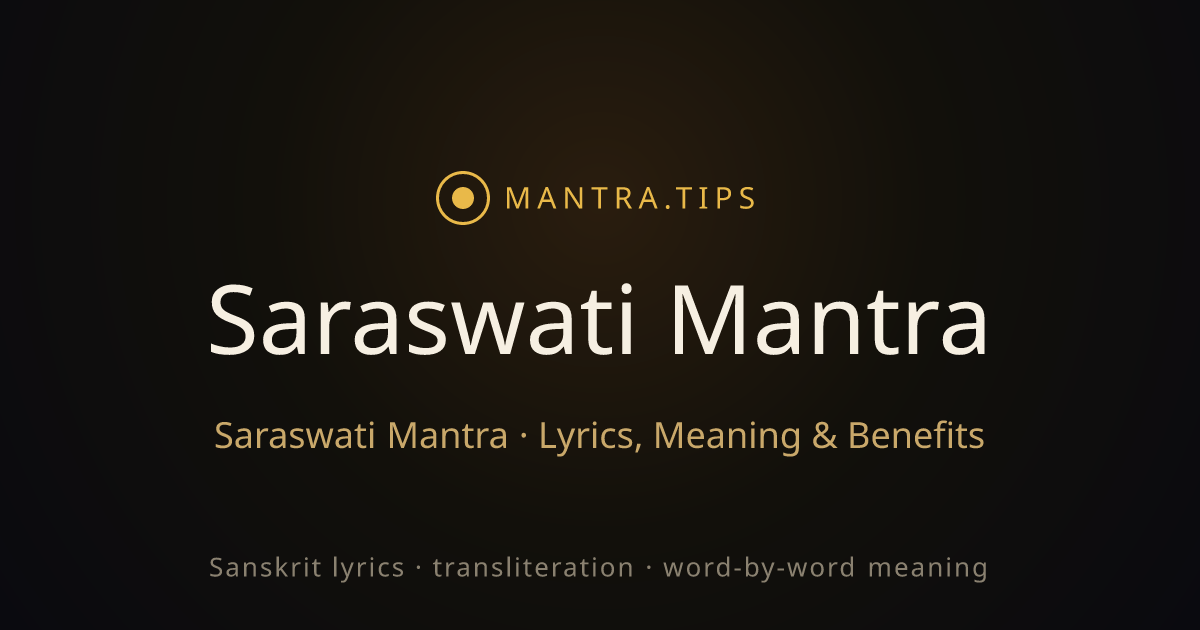 Saraswati Mantra — Om Aim Saraswatyai Namah, Meaning, Benefits & How to ...